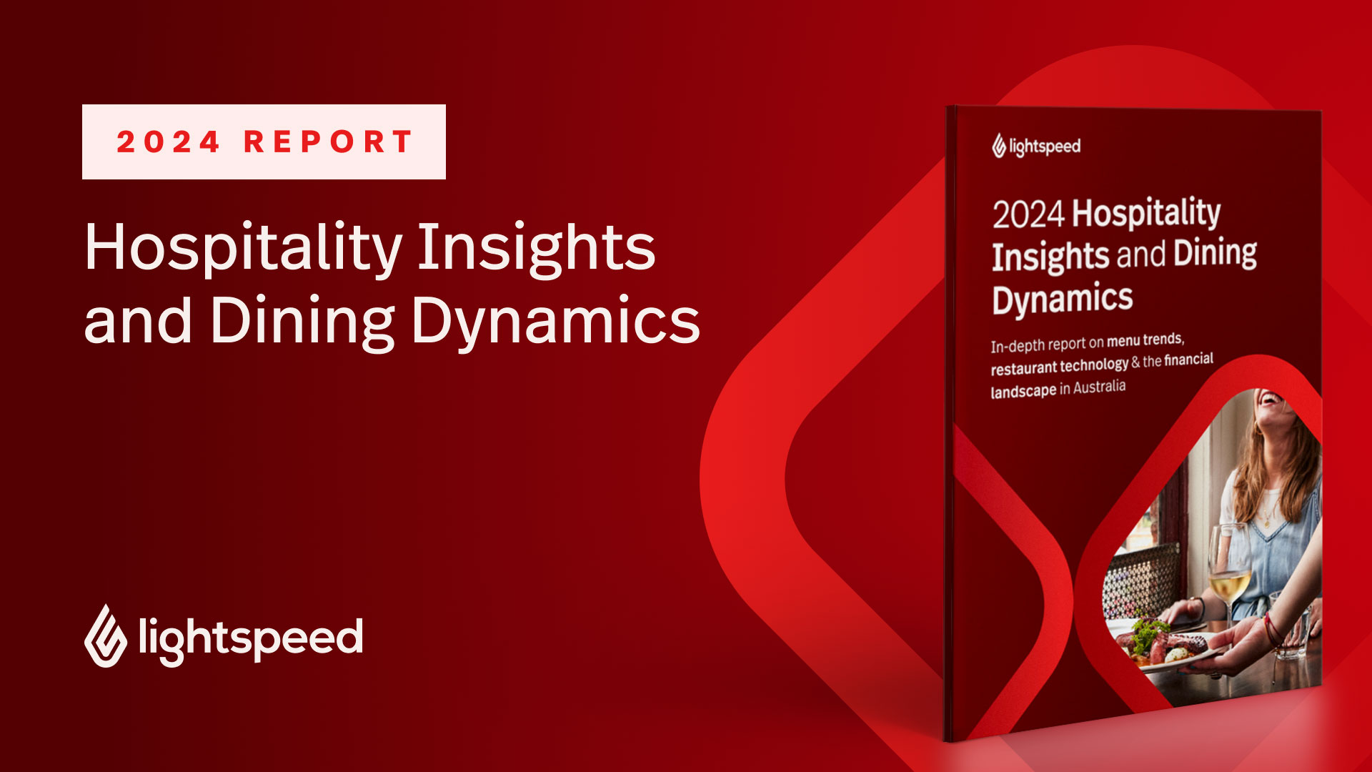Hospitality Report: Industry Insights 2024 - Lightspeed Commerce